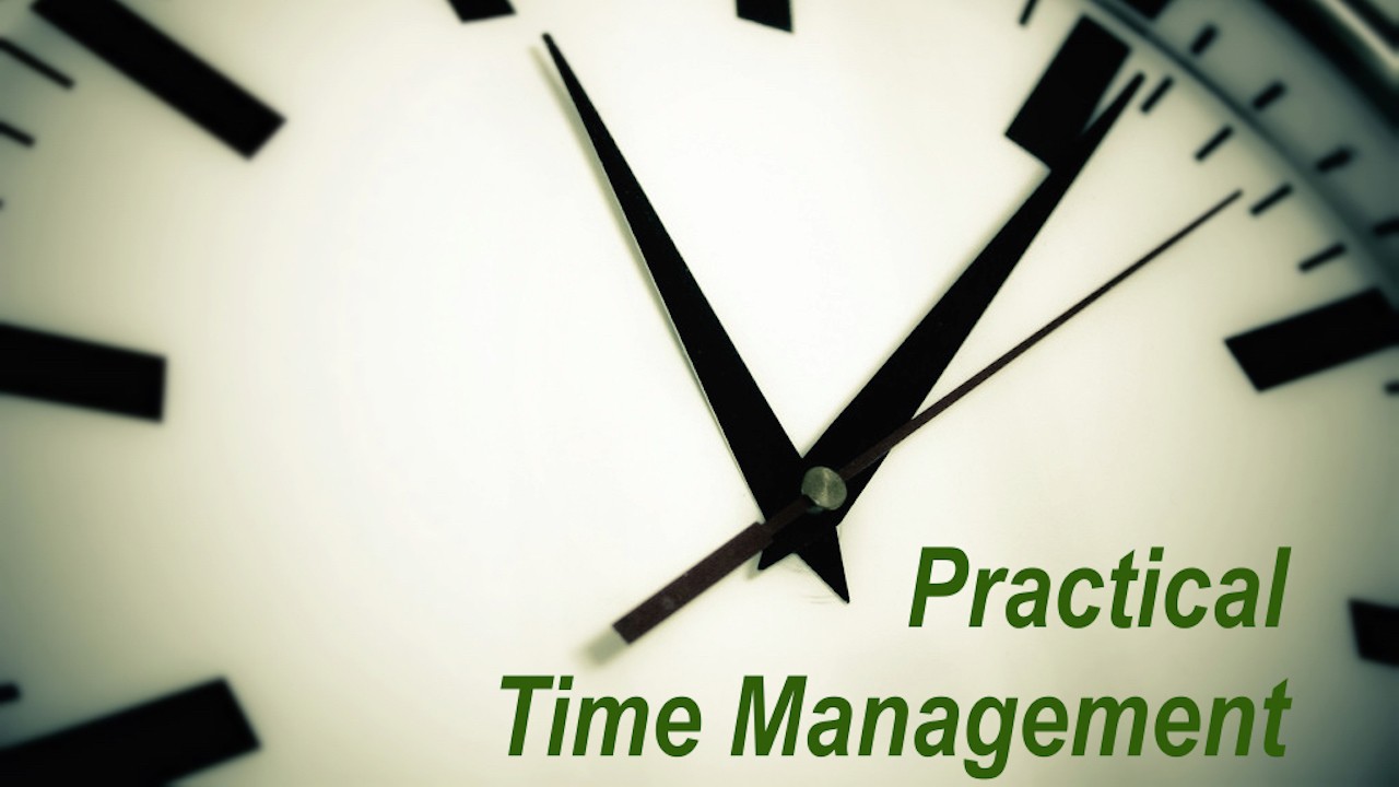 Practical Time Management: Do more, Get more, Live more. | CPDFormula ...