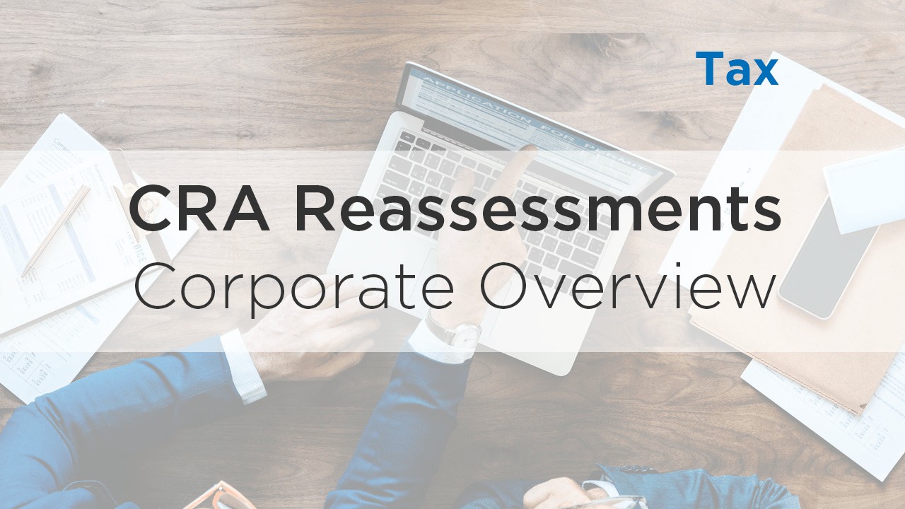 CRA Reassessments: Corporate Overview | CPDFormula by learnformula