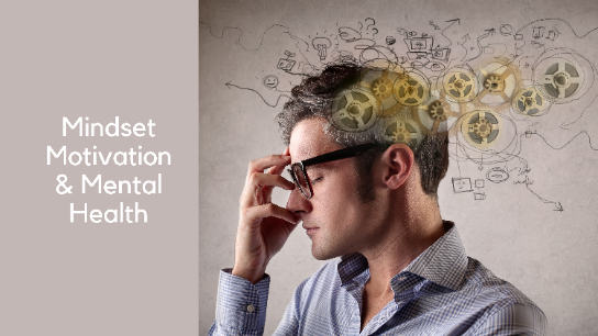 Mindset Motivation & Mental Health | Professional Development by ...