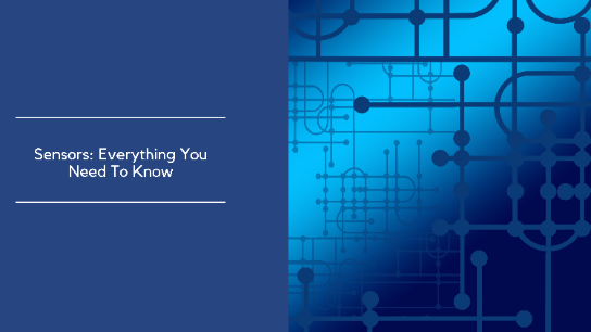 Sensors: Everything You Need To Know | CPD On Demand by learnformula