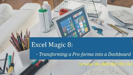 Excel Magic Transforming Pro Forma Into Dashboard Cpe Qas By Learnformula