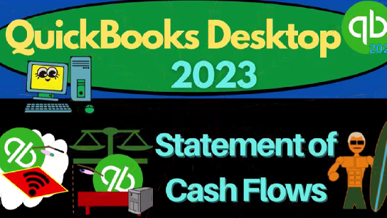 QuickBooks Desktop 2023 #1.7:CashFlows &Supplemental Reports | CPDFormula by learnformula